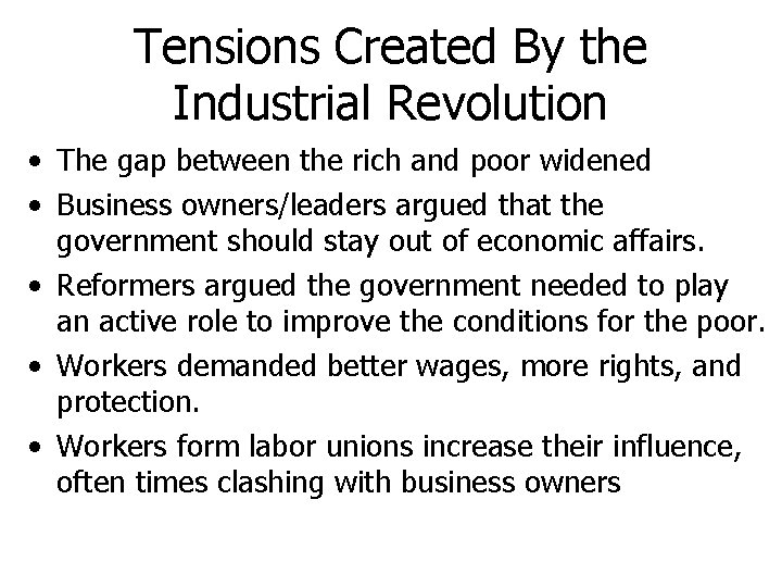 Reforming the Industrial World Was there a Need