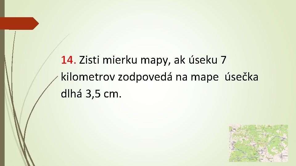 Mierka mapy a plnu 1 Na plne s