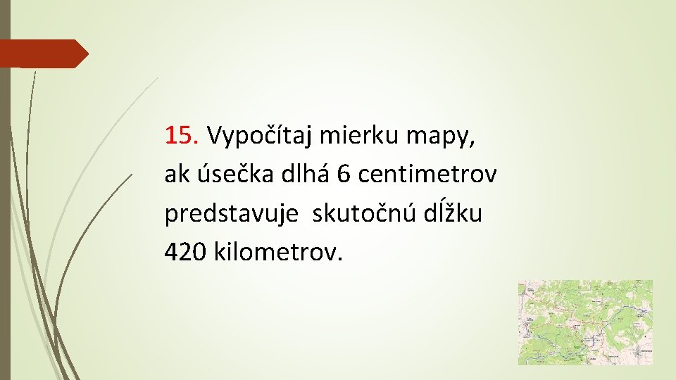 Mierka mapy a plnu 1 Na plne s