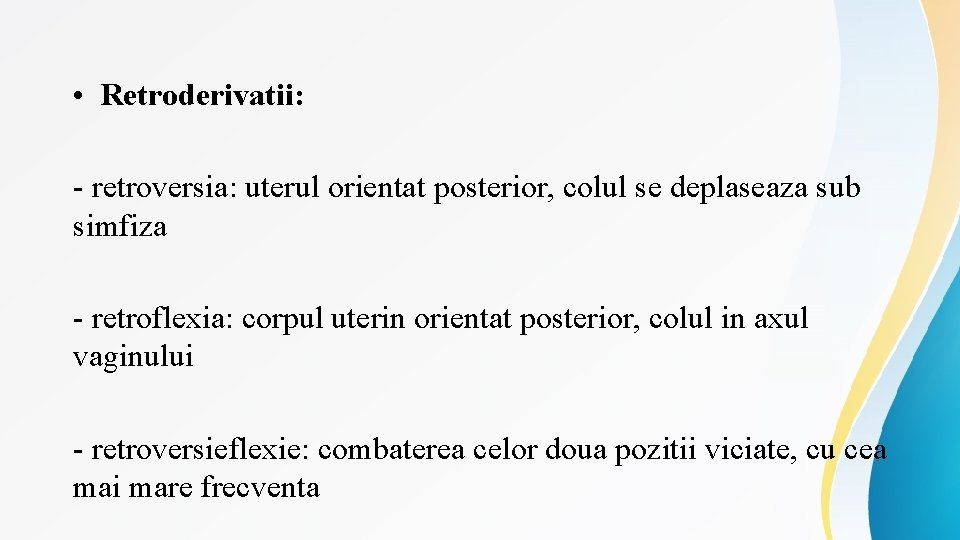 TULBURARI DE STATICA UTERINA CURS 3 DEFINITIE Cand