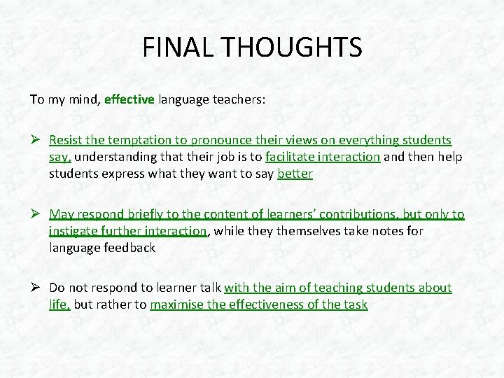 Responding to learner talk Barney Griffiths Language coach