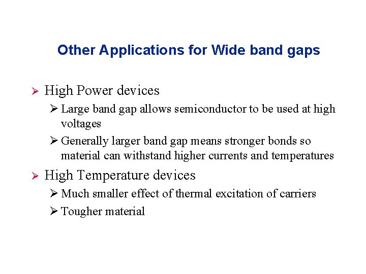 Wide Bandgap Semiconductors What is a wide bandgap