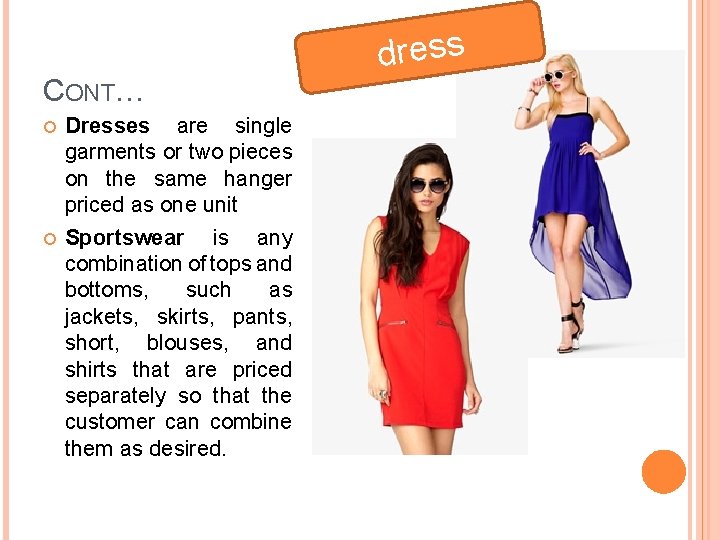 CLASSIFICATION OF FASHION AND TYPES OF DESIGN TRADE