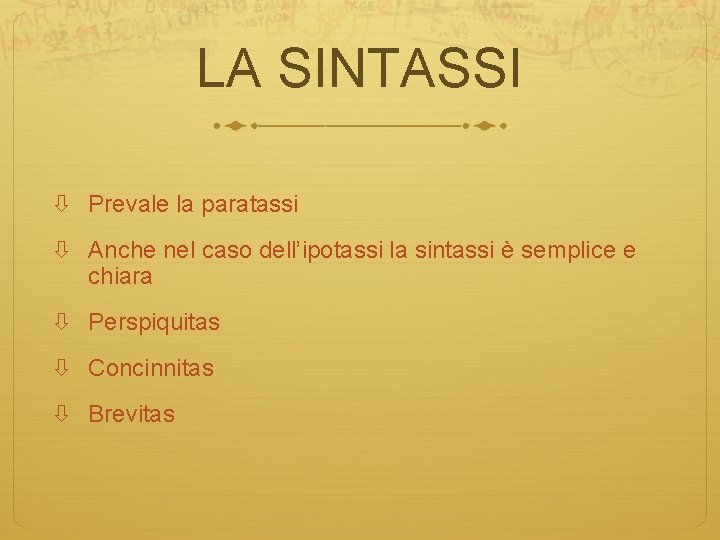 LO STILE DI CESARE Sintassi Morfologia Lessico GLI