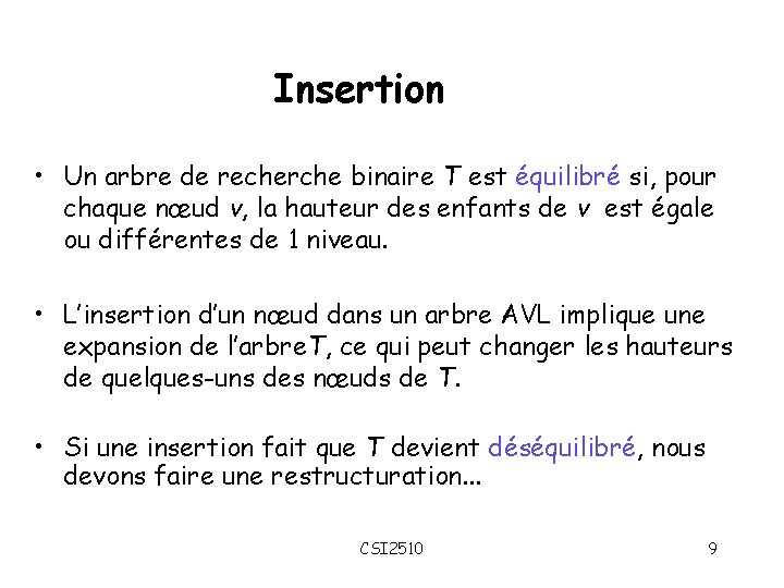 Arbres AVL Hauteur dun arbre AVL Insertion et
