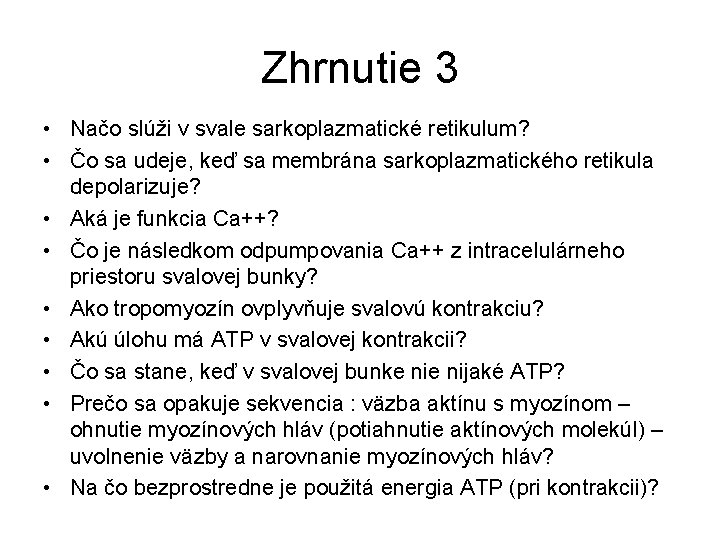 BIOFYZIKA SVALOVEJ KONTRAKCIE Ivan Poliaek TYPY SVALU Kostrov