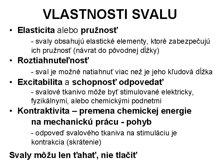 BIOFYZIKA SVALOVEJ KONTRAKCIE Ivan Poliaek TYPY SVALU Kostrov