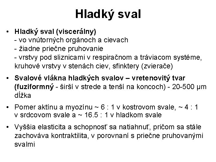 BIOFYZIKA SVALOVEJ KONTRAKCIE Ivan Poliaek TYPY SVALU Kostrov