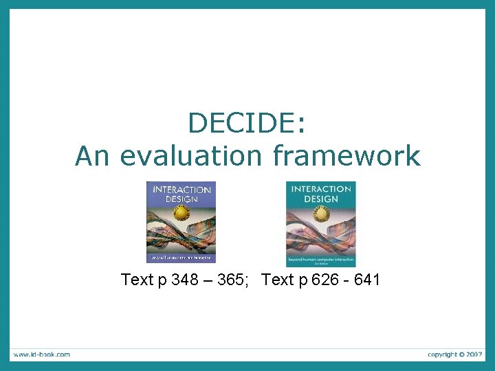 DECIDE An evaluation framework Text p 348 365