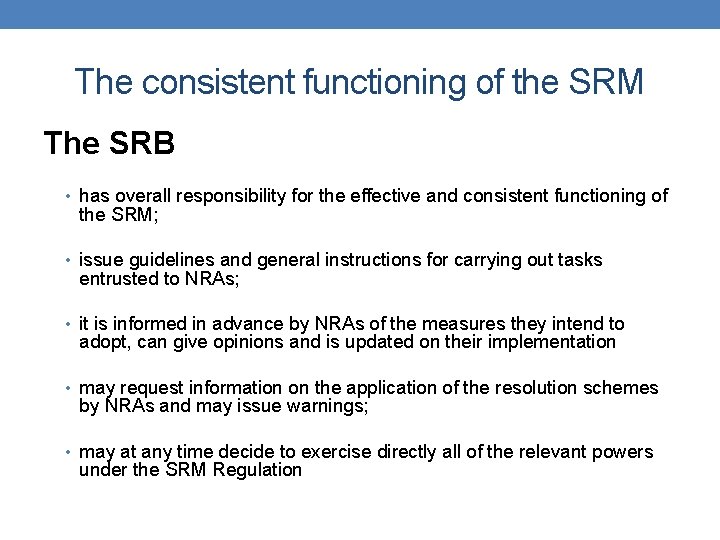 BANKING CRISIS MANAGEMENT THE SINGLE RESOLUTION MECHANISM AND
