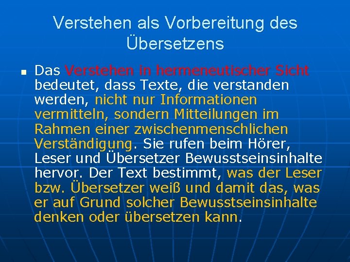 Translatologie 3 Verstehen als Vorbereitung des bersetzens n