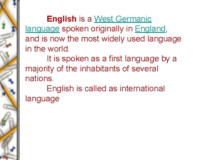 TEACHING OF GENERAL ENGLISH Unit I Preliminary Statement
