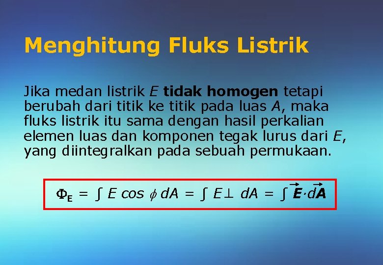 Fluks Listrik Hukum Gauss dan Divergensi Materi 1