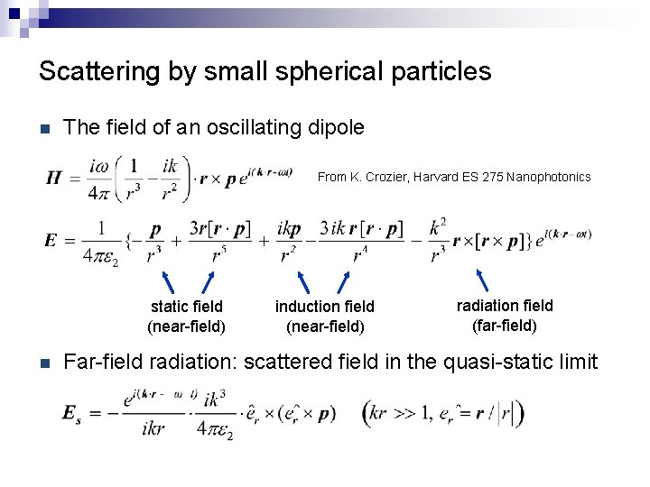 MSEG 667 Nanophotonics Materials and Devices 7 Optical