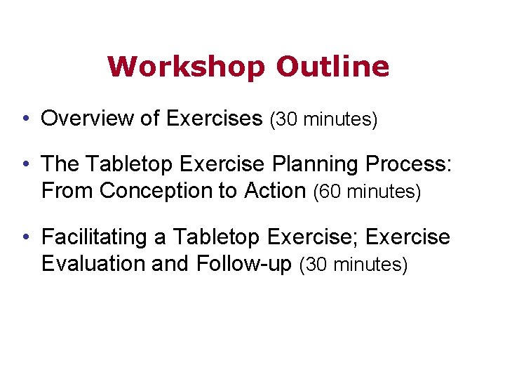 Designing Conducting and Evaluating Tabletop Exercises for Pandemic