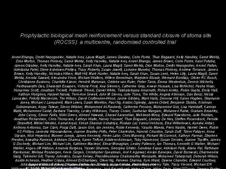 Prophylactic biological mesh reinforcement versus standard closure of