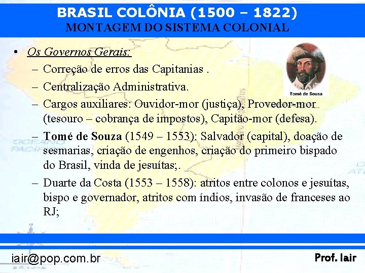 BRASIL COLNIA 1500 1822 MONTAGEM DO SISTEMA COLONIAL