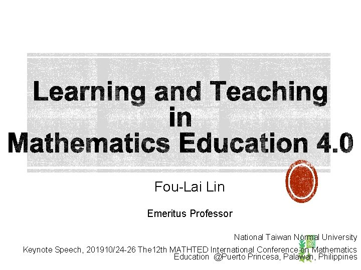 FouLai Lin Emeritus Professor National Taiwan Normal University