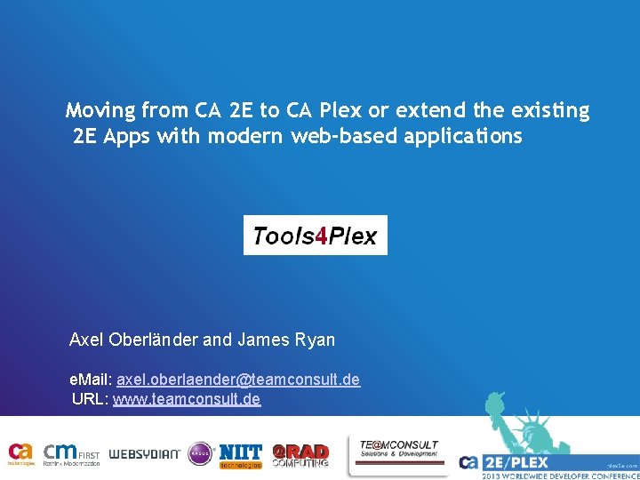 Moving from CA 2 E to CA Plex