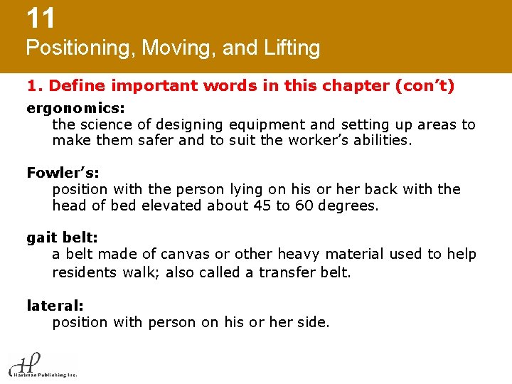 11 Positioning Moving and Lifting 1 Define important