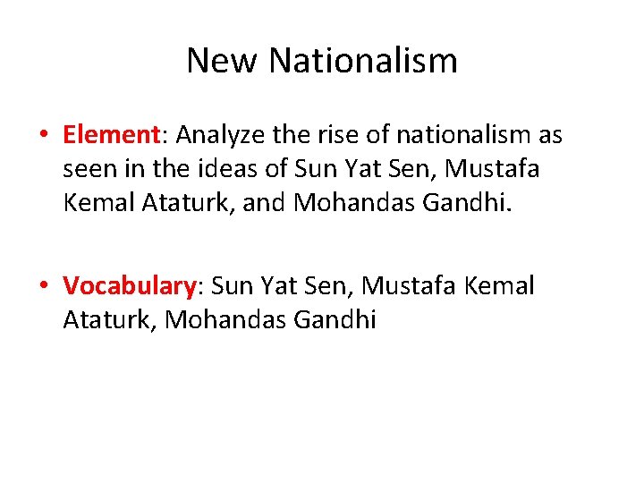 New Nationalism Element Analyze the rise of nationalism