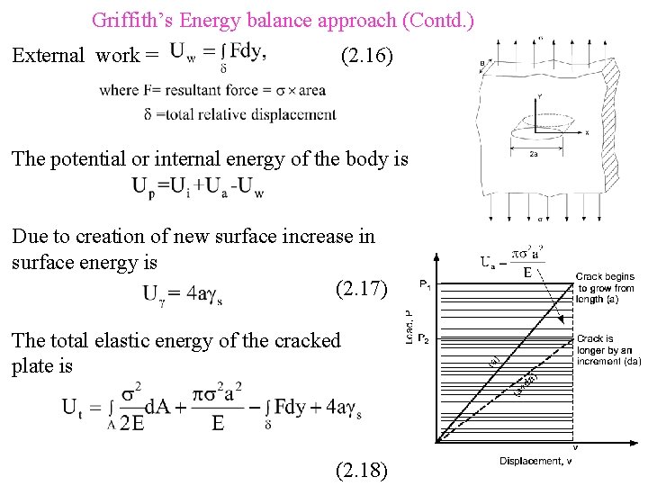 Fracture Mechanics Brittle fracture Fracture mechanics is used