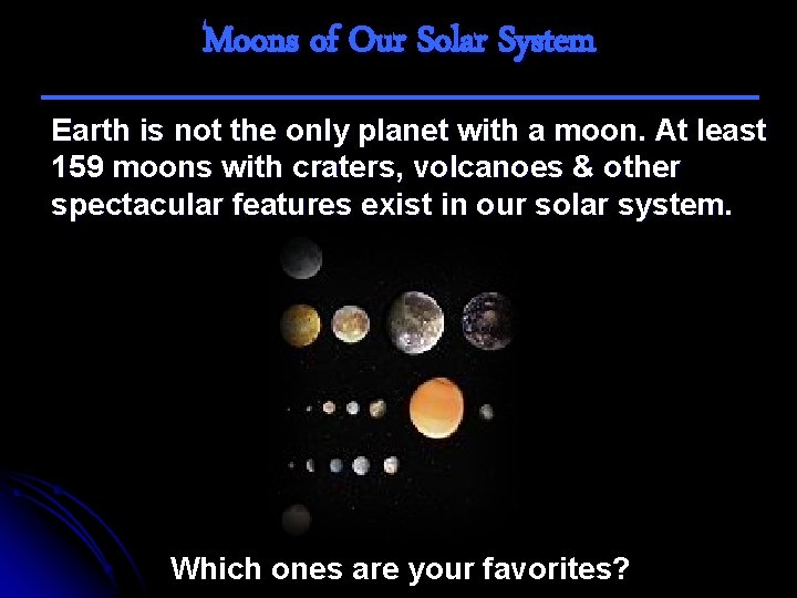 The Moons of Our Solar System How many