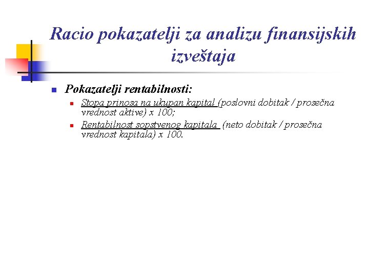 Analiza finansijskih izvetaja Vertikalna i horizontalna racio analiza