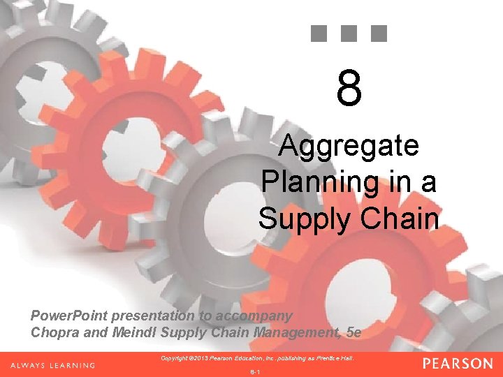 8 Aggregate Planning in a Supply Chain Power