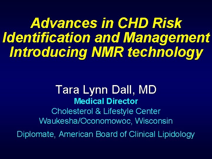 Advances in CHD Risk Identification and Management Introducing