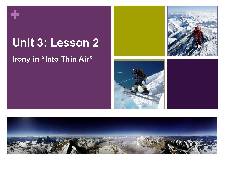 Unit 3 Lesson 2 Irony in Into Thin