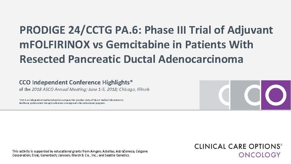 PRODIGE 24CCTG PA 6 Phase III Trial of