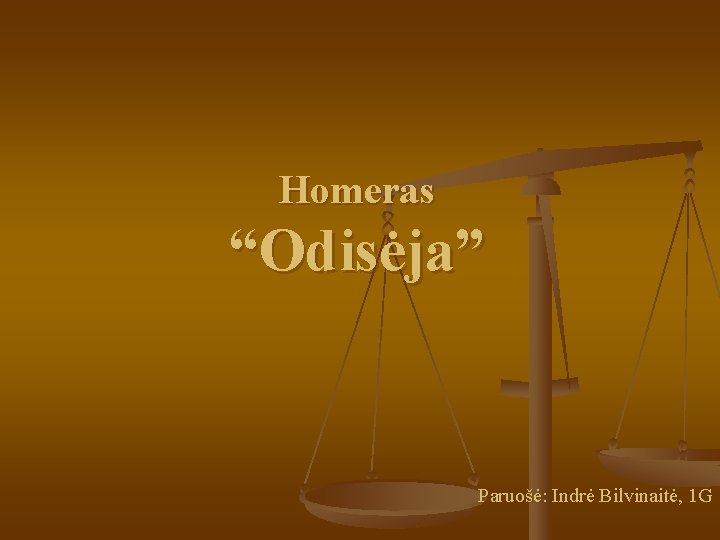 Homeras Odisja Paruo Indr Bilvinait 1 G Homeras
