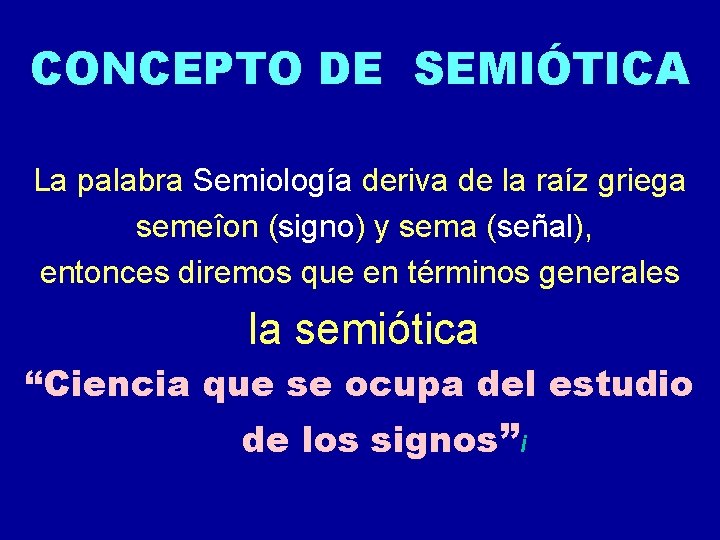 CONCEPTO DE SEMITICA La Semitica y las Artes