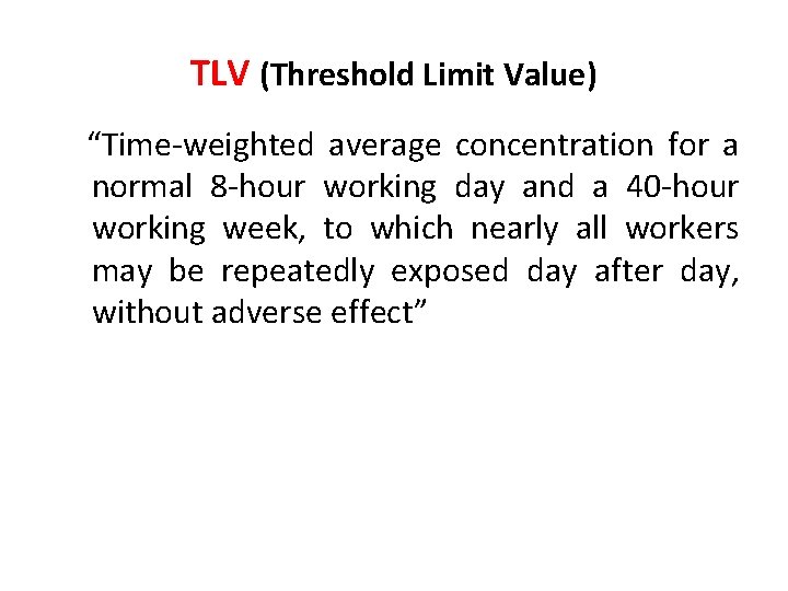 Occupational Hazard Source or situation with a potential