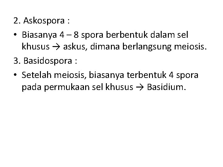 MIKOLOGI Struktur Morfologi dan sifat pertumbuhan jamur Roslaili