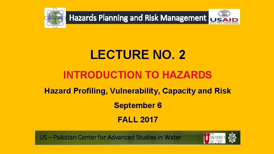 Hazards Planning and Risk Management LECTURE NO 2