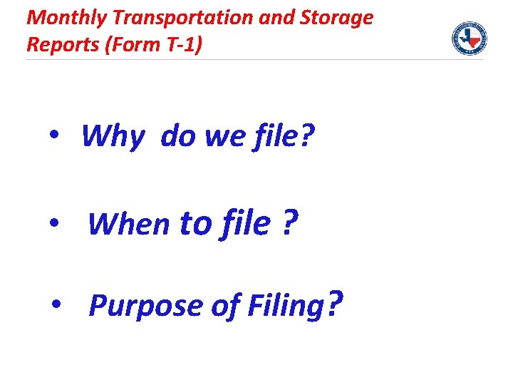 RAILROAD COMMISSION OF TEXAS T1 Reporting Peny Bagwell