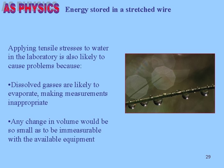 Energy stored in a stretched wire We know