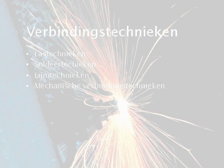 Moderne industrile productie Hoofdstuk 4 Verbindingstechnieken ...