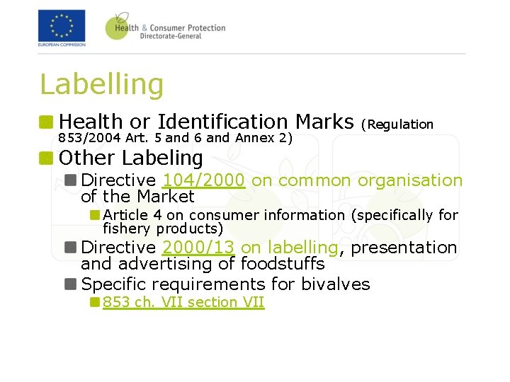 Traceability and Labelling of Fishery products in the