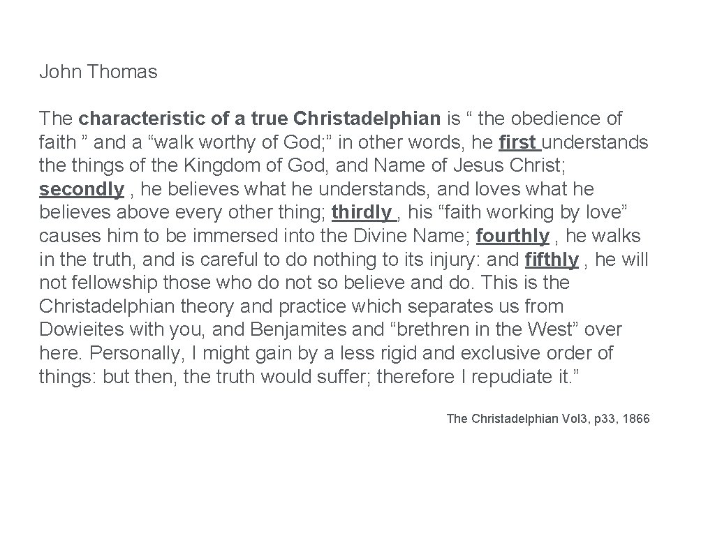 Christadelphian History Q Who are the Christadelphians conscientiously
