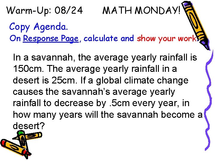 WarmUp 0824 MATH MONDAY Copy Agenda On Response