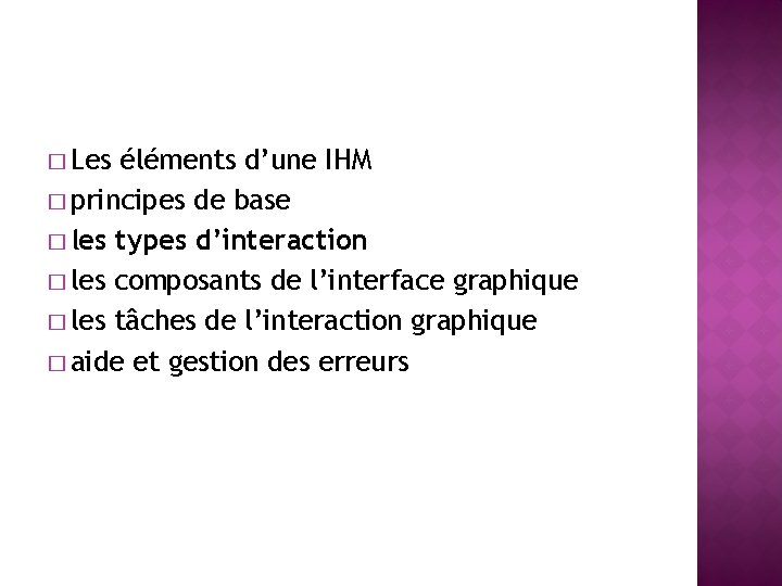 Les lments dune IHM principes de base les