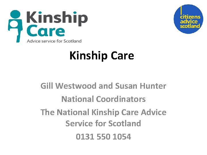 Kinship Care Gill Westwood and Susan Hunter National