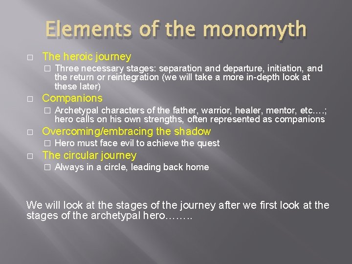 Literary Archetypes In our culture What is an