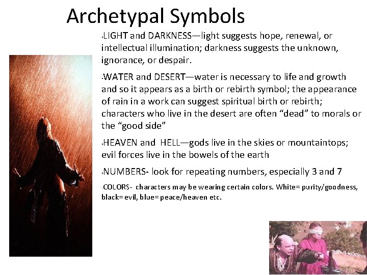 Literary Archetypes In our culture What is an