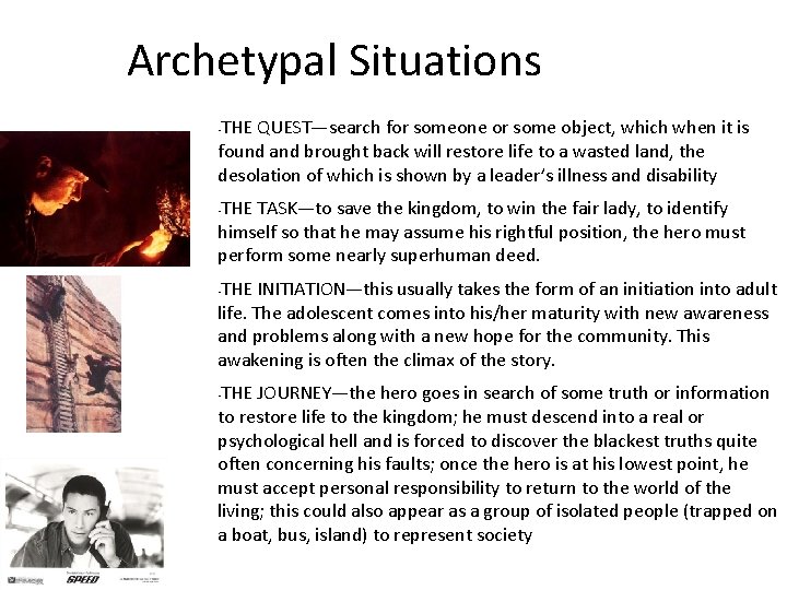 Literary Archetypes In our culture What is an