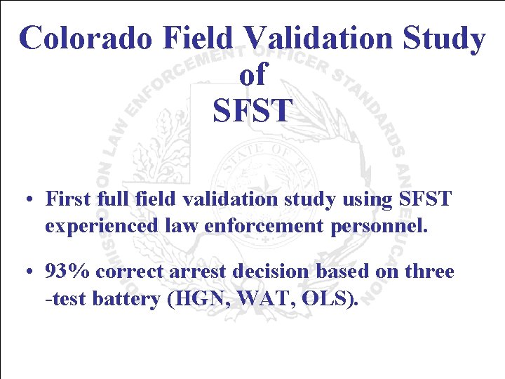 Concepts and Principles of the Standardized Field Sobriety