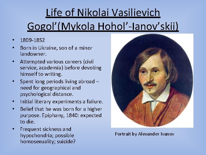 Life of Nikolai Vasilievich GogolMykola HoholIanovskii 1809 1852